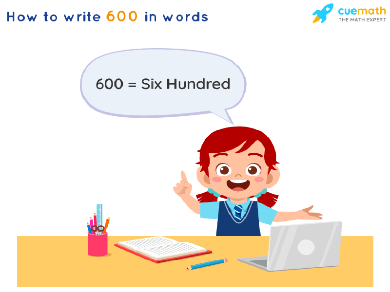 600 In Words Write 600 In Words 600 Spelling